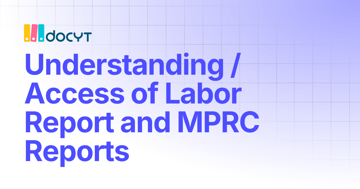Understanding / Access of Labor Report and MPRC Reports | Reports Module | Welcome to Docyt